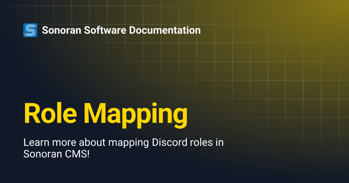 Role Mapping | Bot | Sonoran Software Documentation