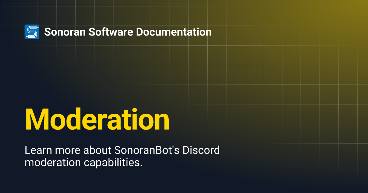Moderation | Sonoran Software Documentation