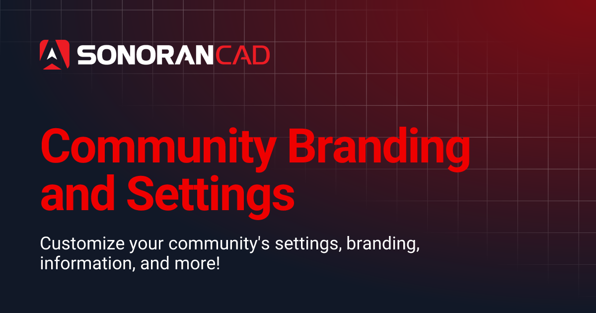 Community Branding and Settings | CAD | Sonoran Software Documentation
