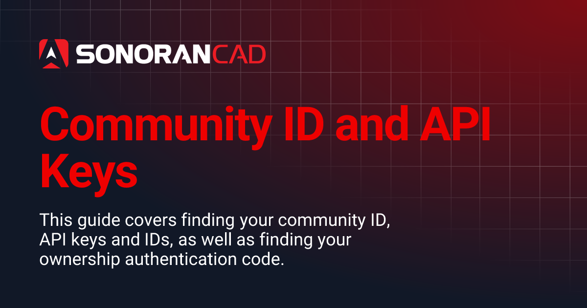 Community ID and API Keys | CAD | Sonoran Software Documentation