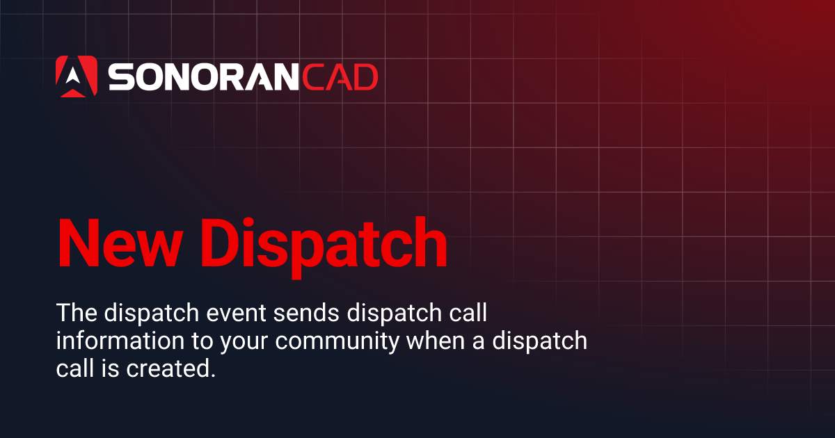 New Dispatch | CAD | Sonoran Software Documentation