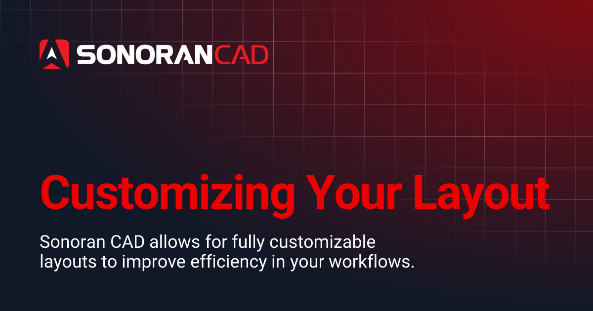 Customizing Your Layout | CAD | Sonoran Software Documentation