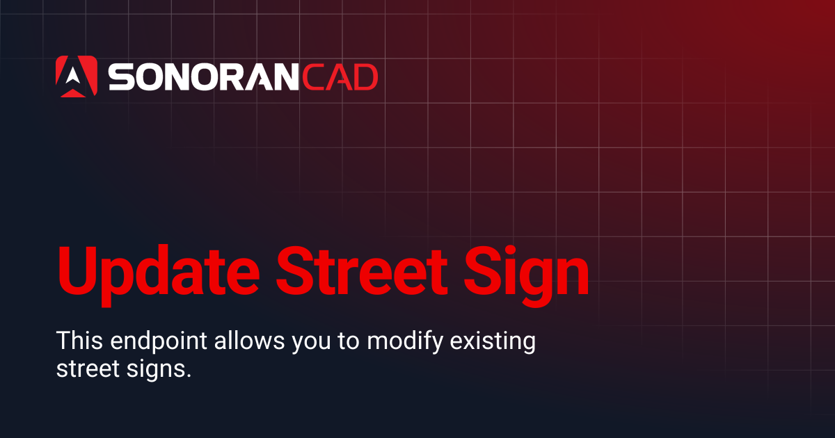 Update Street Sign | CAD | Sonoran Software Documentation