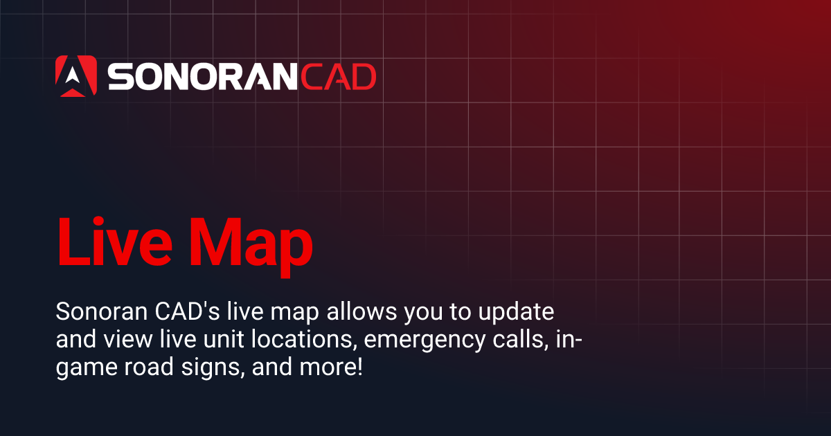 Live Map | CAD | Sonoran Software Documentation