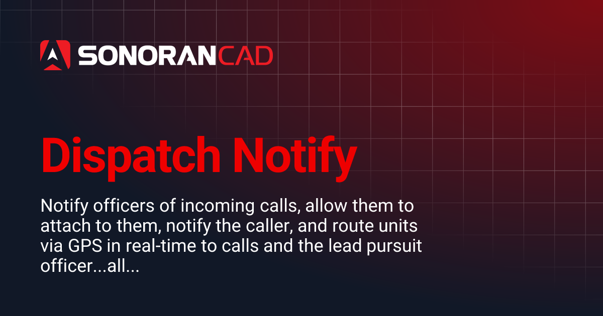 Dispatch Notify | Sonoran Software Documentation