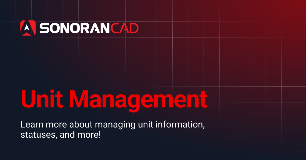 Unit Management | CAD | Sonoran Software Documentation