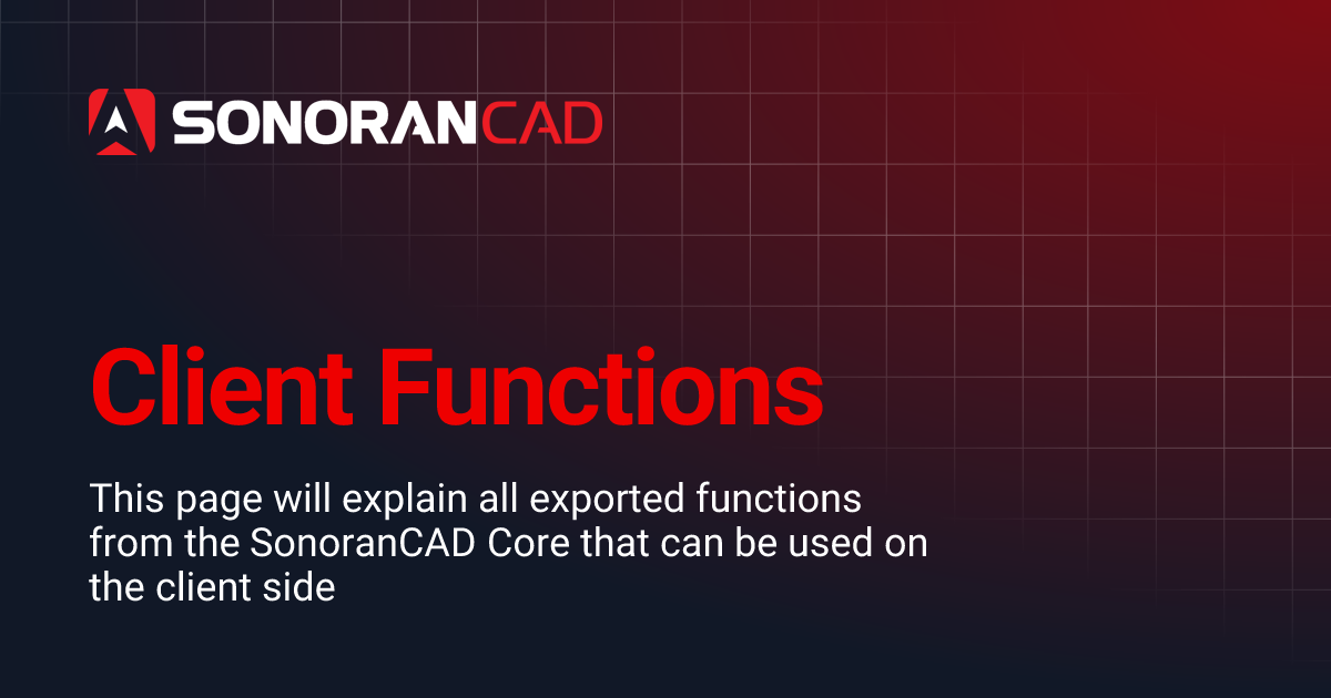 Client Functions | Sonoran Software Documentation