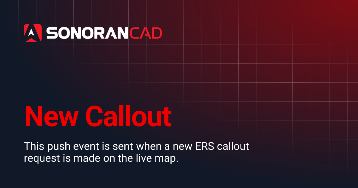 New Callout | Sonoran Software Documentation