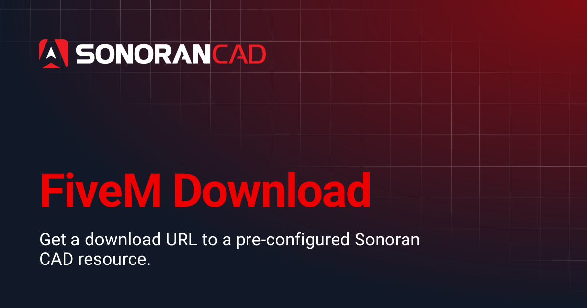 FiveM Download | CAD | Sonoran Software Documentation