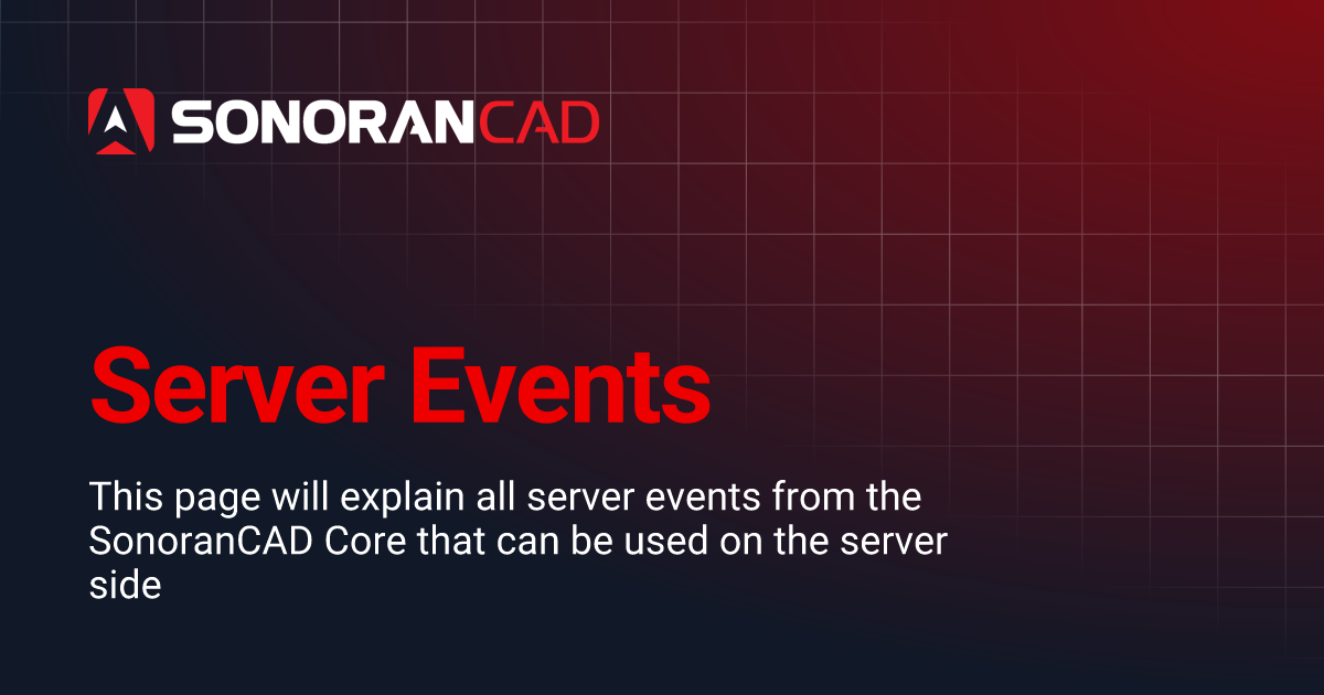 Server Events | Sonoran Software Documentation