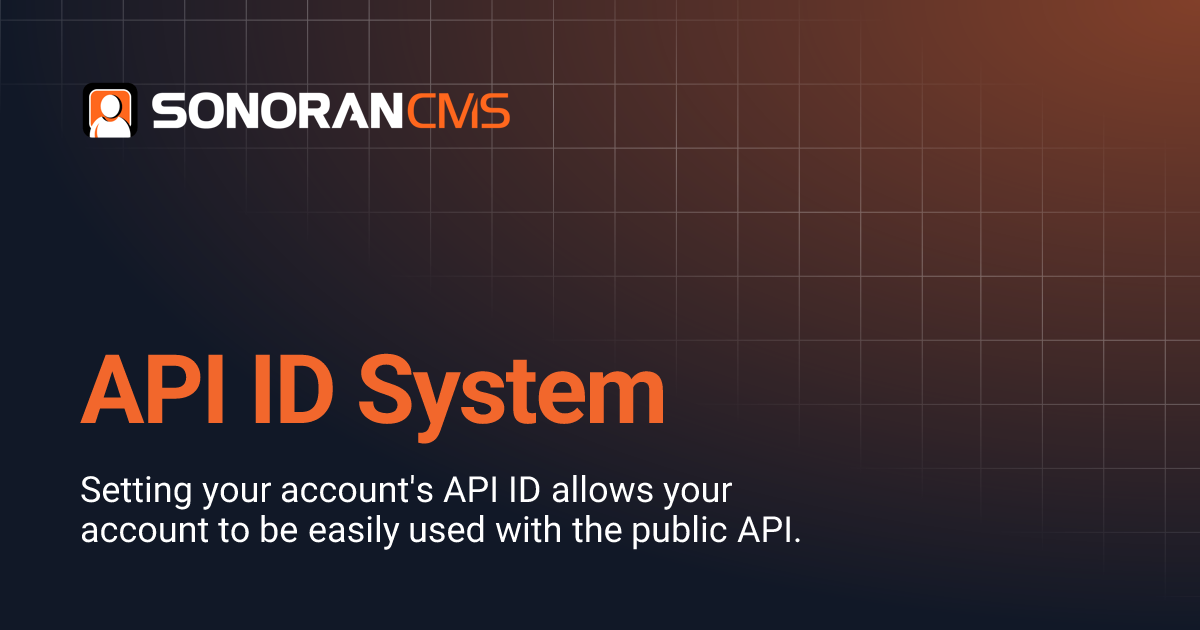 API ID System | CMS | Sonoran Software Documentation