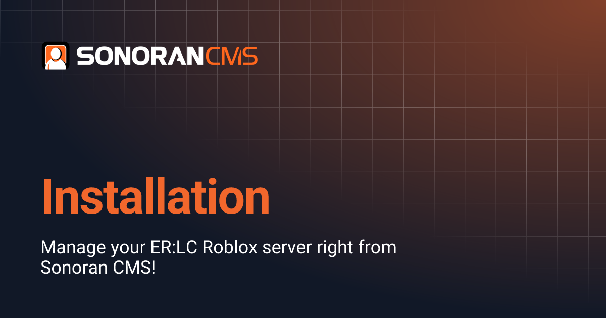 Installation | CMS | Sonoran Software Documentation