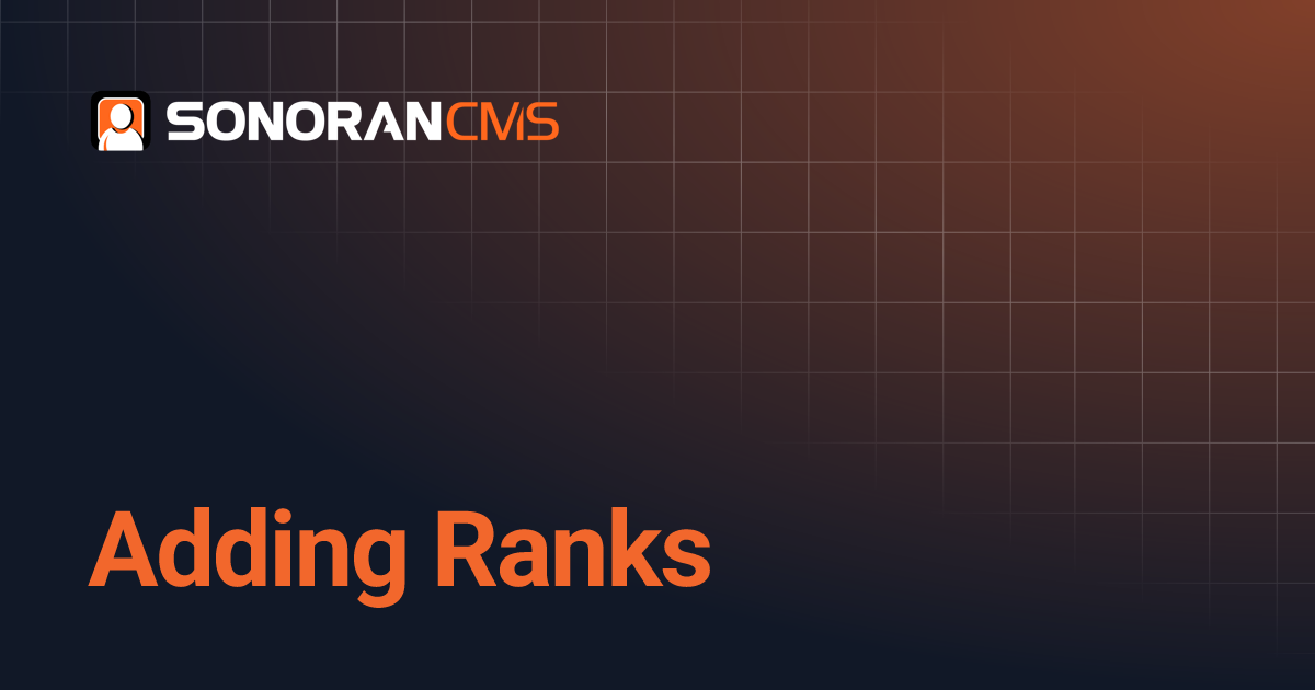 Adding Ranks | CMS | Sonoran Software Documentation