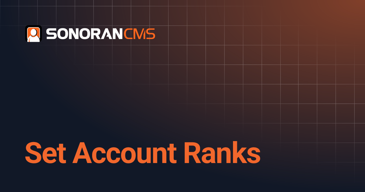 Set Account Ranks | Sonoran Software Documentation