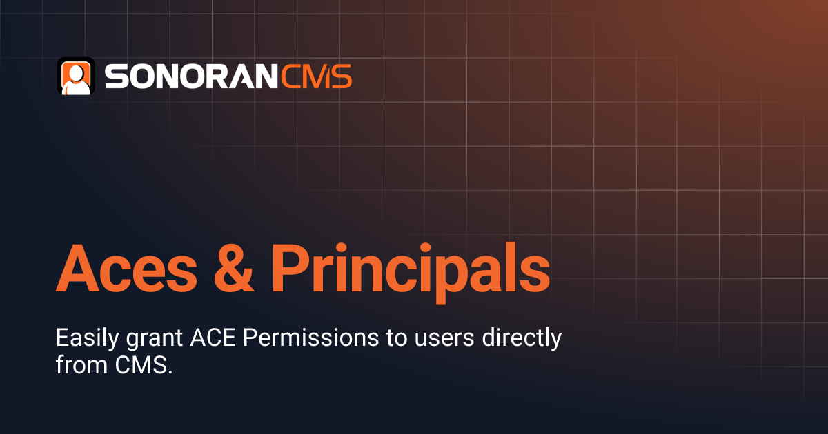 Aces & Principals | Sonoran Software Documentation
