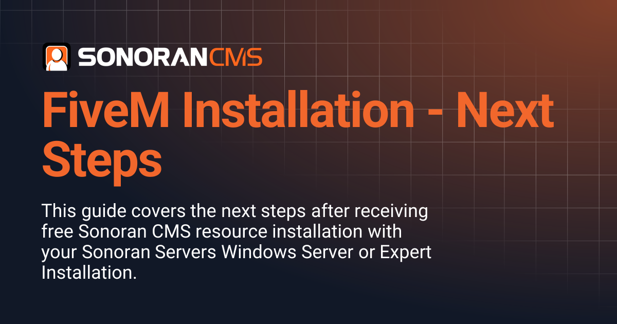 FiveM Installation - Next Steps | CMS | Sonoran Software Documentation