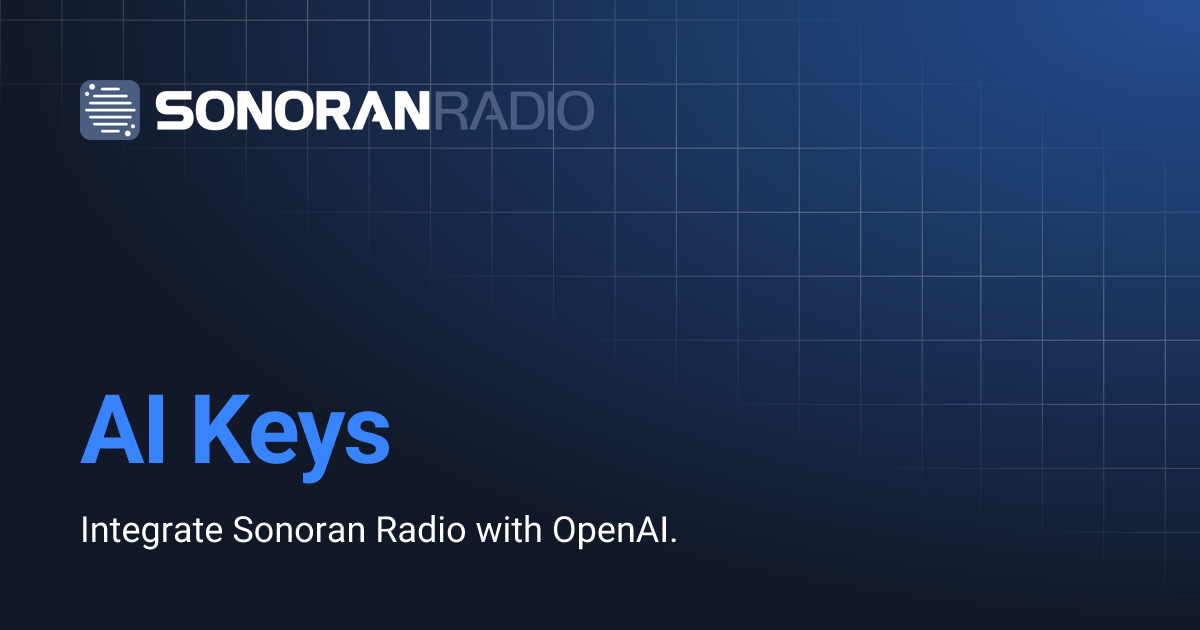 AI Keys | Radio | Sonoran Software Documentation