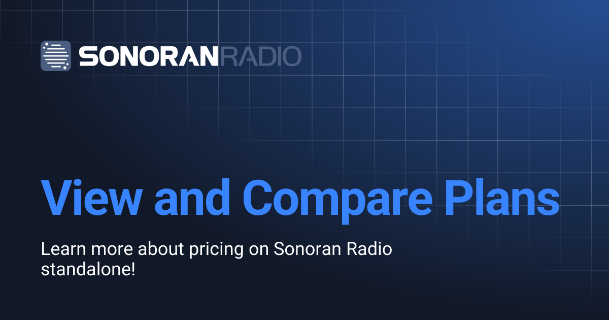 View and Compare Plans | Radio | Sonoran Software Documentation