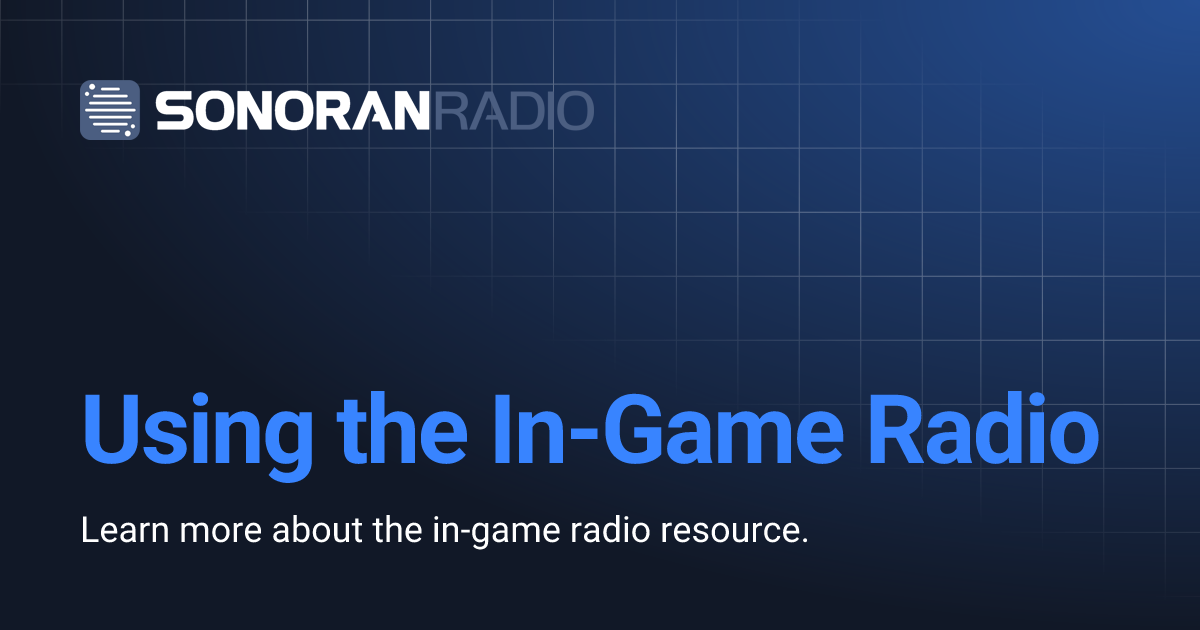 Using the In-Game Radio | Sonoran Software Documentation