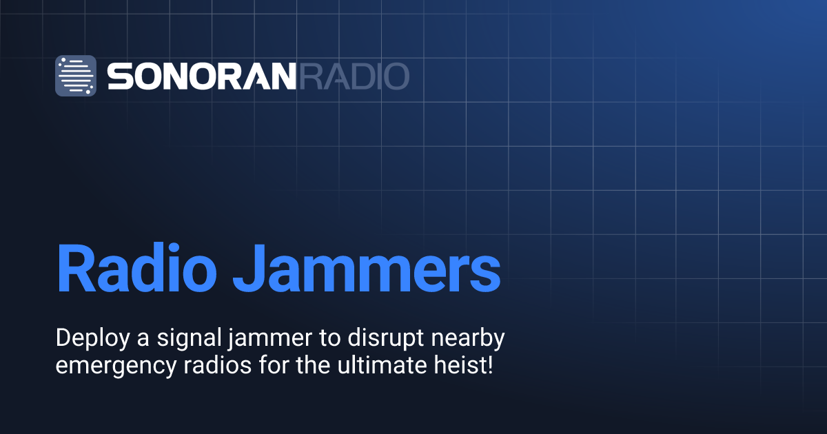 Radio Jammers | Radio | Sonoran Software Documentation