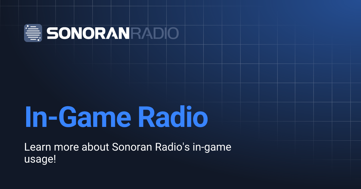 In-Game Radio | Radio | Sonoran Software Documentation