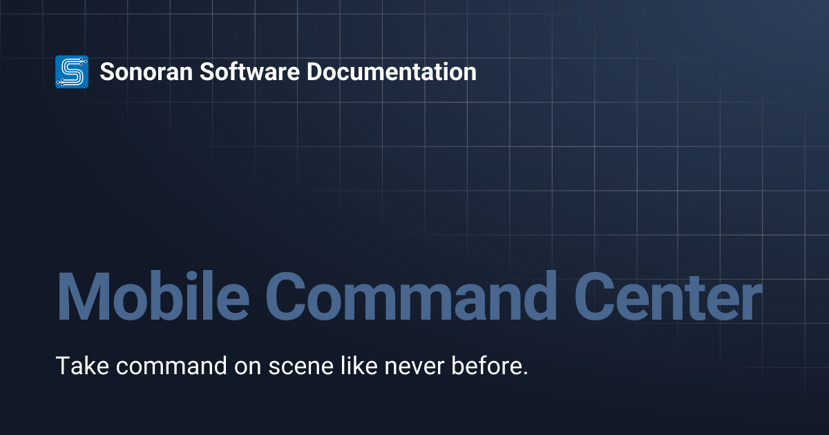 Mobile Command Center | Store | Sonoran Software Documentation