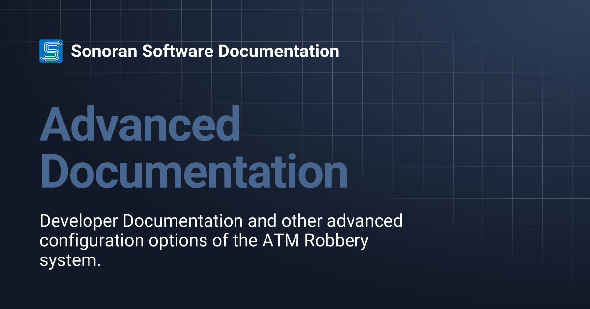 Advanced Documentation | Sonoran Software Documentation