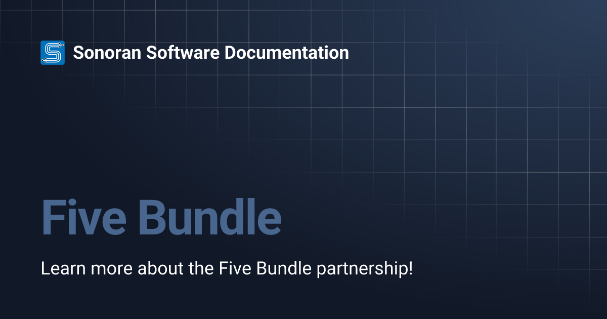 Five Bundle | Store | Sonoran Software Documentation