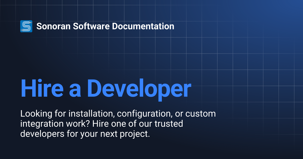 Hire a Developer | Sonoran Software Documentation